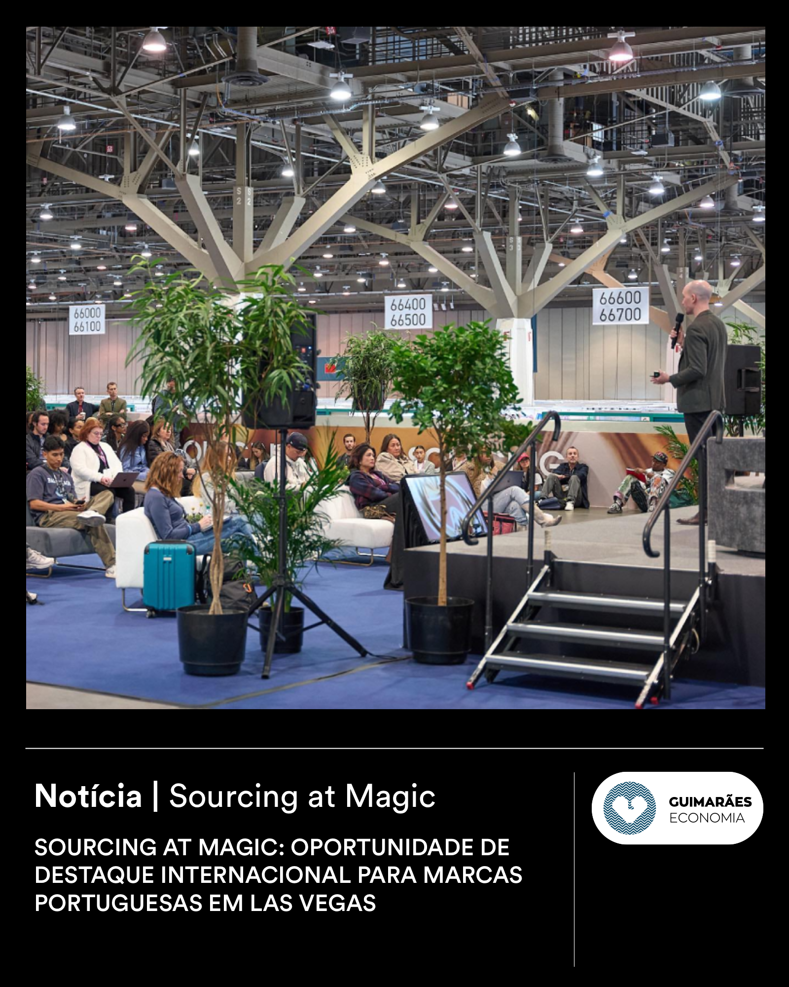 Sourcing at Magic: oportunidade de destaque internacional para marcas ...